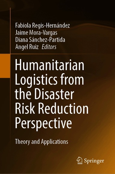 Humanitarian Logistics from the Disaster Risk Reduction Perspective ...