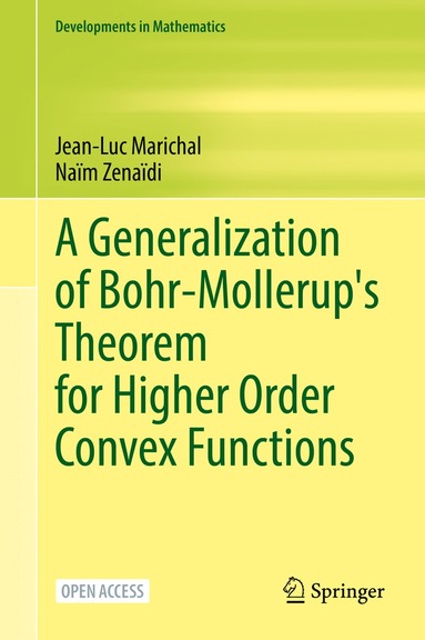 Generalization of Bohr-Mollerup's Theorem for Higher Order Convex Functions - Jean-Luc Marichal ...