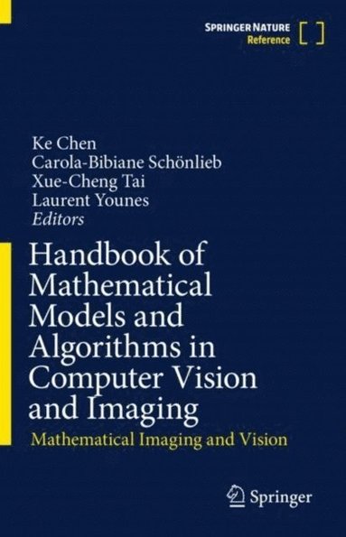 Handbook of Mathematical Models and Algorithms in Computer Vision and Imaging - Ebok - Ke Chen ...