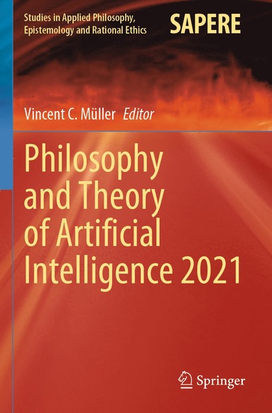 Philosophy and Theory of Artificial Intelligence 2021 - Vincent C Müller - Häftad (9783031091551 ...