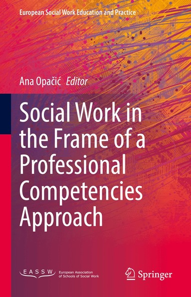 Social Work in the Frame of a Professional Competencies Approach - Ana ...