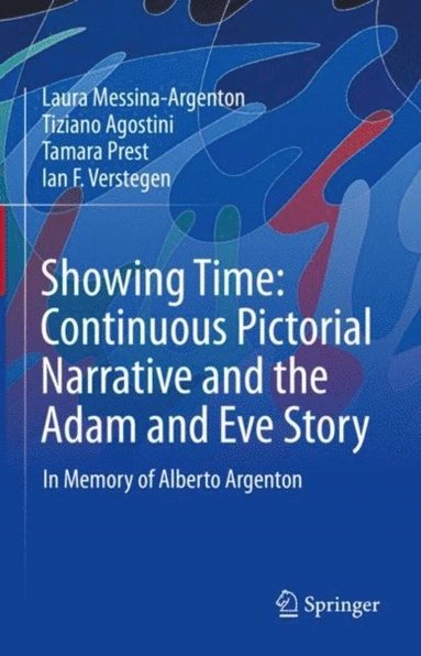 Showing Time: Continuous Pictorial Narrative and the Adam and Eve Story ...