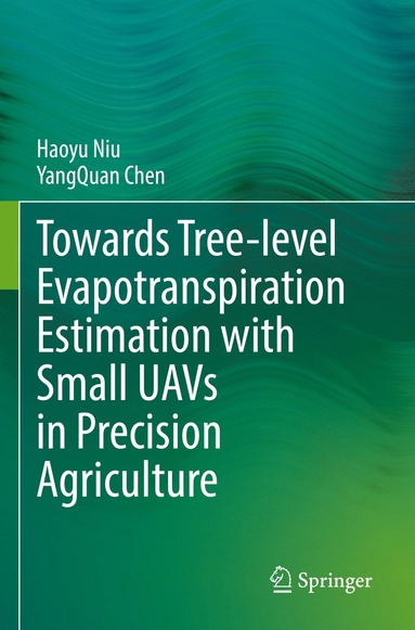Towards Tree-level Evapotranspiration Estimation with Small UAVs in Precision Agriculture ...