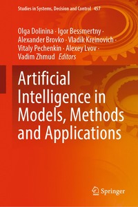 Artificial Intelligence in Models, Methods and Applications - Olga Dolinina, Igor Bessmertny ...