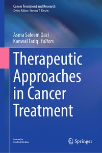 Therapeutic Approaches in Cancer Treatment - Asma Saleem Qazi, Kanwal ...