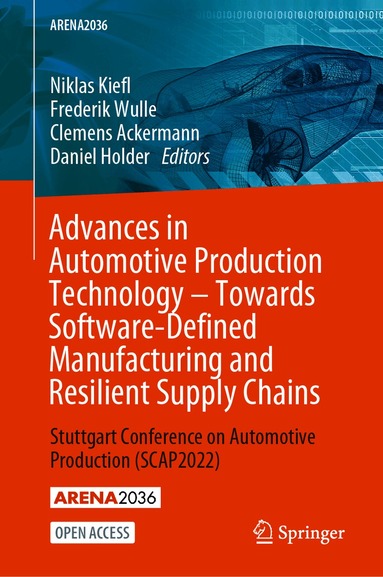 Advances in Automotive Production Technology - Towards Software-Defined Manufacturing and ...