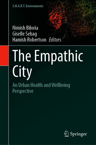 Empathic City - Nimish Biloria, Giselle Sebag, Hamish Robertson - Bok (9783031328398) | Bokus