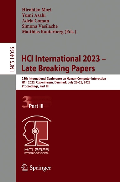HCI International 2023 - Late Breaking Papers - Hirohiko Mori, Yumi ...