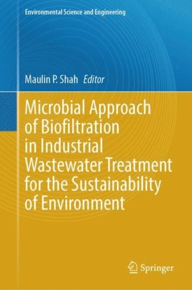 Microbial Approach of Biofiltration in Industrial Wastewater Treatment ...