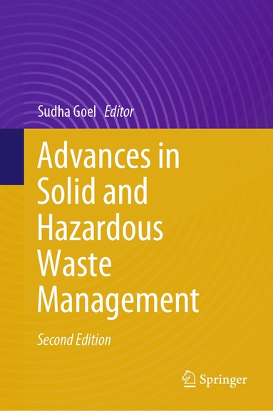 Advances in Solid and Hazardous Waste Management - Sudha Goel - Bok (9783031491436) | Bokus