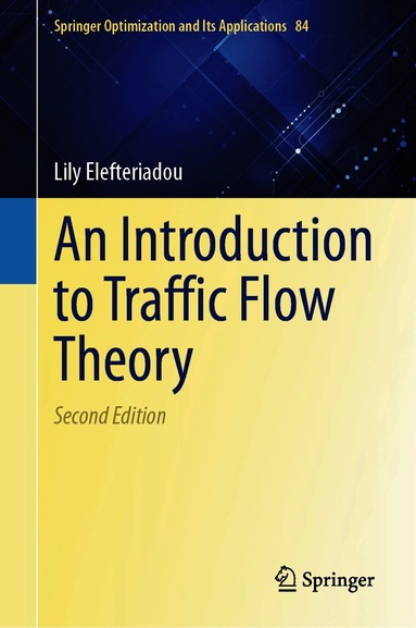 Introduction to Traffic Flow Theory - Lily Elefteriadou - Bok (9783031540295) | Bokus
