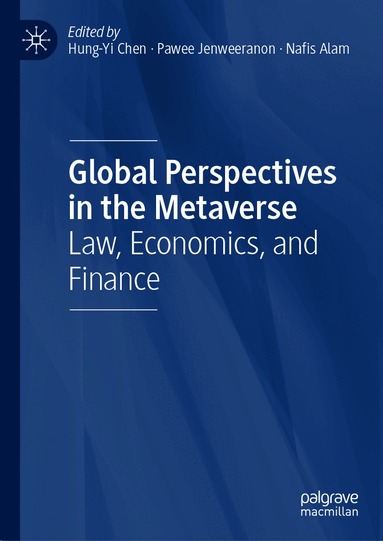 Global Perspectives in the Metaverse - Hung-Yi Chen, Pawee Jenweeranon, Nafis Alam - Bok ...