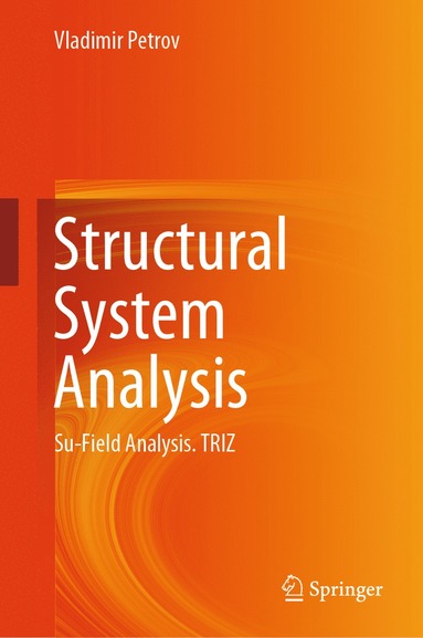 Structural System Analysis - Vladimir Petrov - Bok (9783031558245) | Bokus