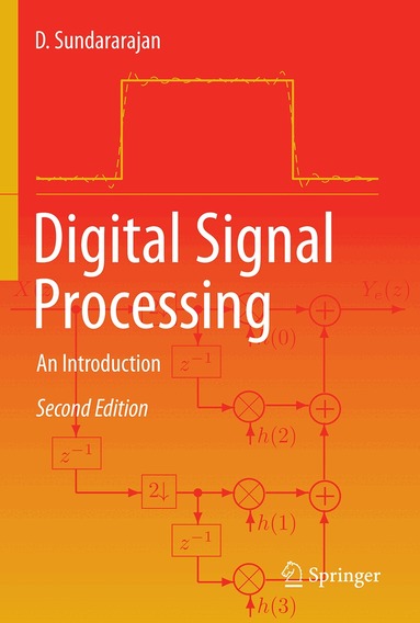 Digital Signal Processing - D Sundararajan - Bok (9783031567391) | Bokus