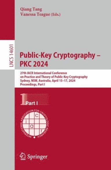 Public-Key Cryptography - PKC 2024 - Ebok - Qiang Tang, Vanessa Teague (9783031577185) | Bokus