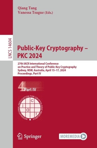 Public-Key Cryptography - PKC 2024 - Ebok - Qiang Tang, Vanessa Teague (9783031577284) | Bokus