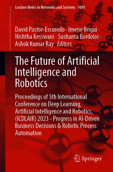 Future of Artificial Intelligence and Robotics - David Pastor-Escuredo ...