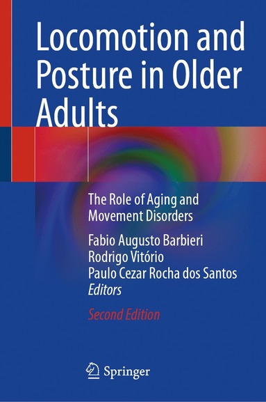 Locomotion and Posture in Older Adults - Fabio Augusto Barbieri ...
