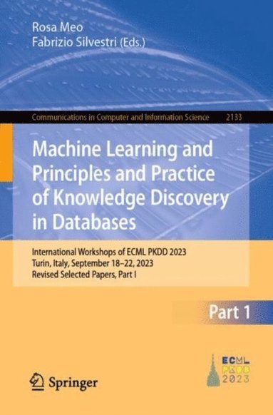 Machine Learning and Principles and Practice of Knowledge Discovery in Databases - Ebok - Rosa ...