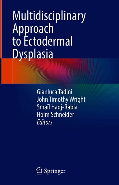 Multidisciplinary Approach to Ectodermal Dysplasia - Gianluca Tadini ...