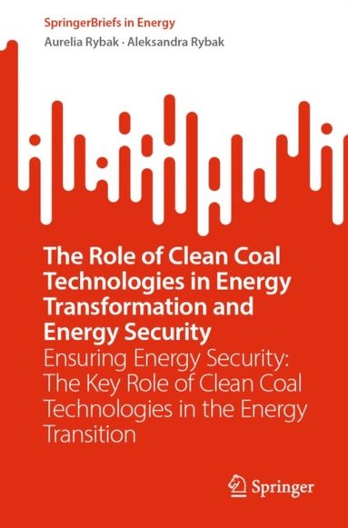 Role of Clean Coal Technologies in Energy Transformation and Energy ...