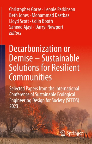 Decarbonization or Demise - Sustainable Solutions for Resilient Communities - Christopher Gorse ...