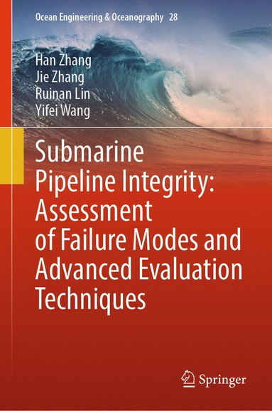 Submarine Pipeline Integrity: Assessment of Failure Modes and Advanced Evaluation Techniques ...