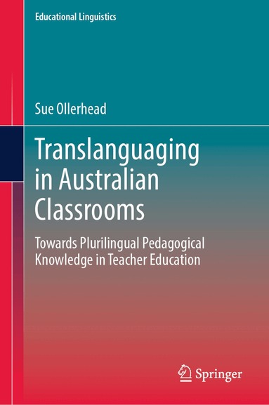 Translanguaging in Australian Classrooms - Sue Ollerhead - Bok ...