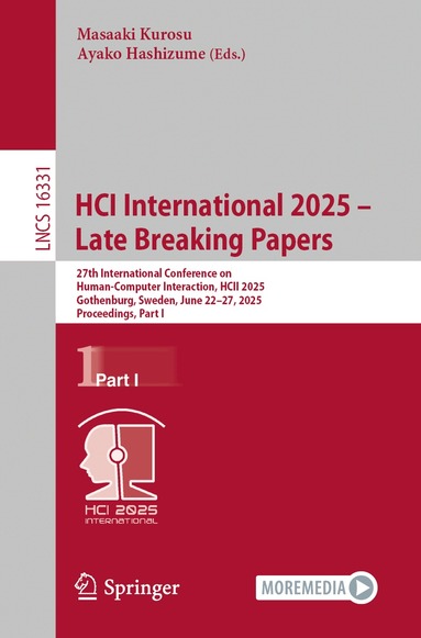 HCI International 2025 - Late Breaking Papers - Masaaki Kurosu, Ayako ...