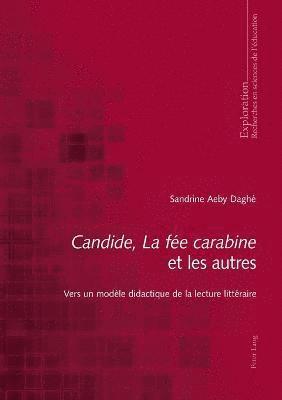 Candide, La fée carabine et les autres - Sandrine Aeby Daghé, Sandrine ...