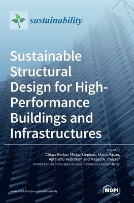 Sustainable Structural Design for High-Performance Buildings and Infrastructures - Bok ...