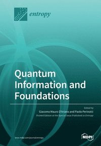 Quantum Information and Foundations - Häftad (9783039283804) | Bokus