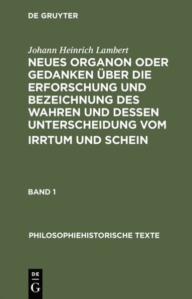 Neues Organon oder Gedanken Ã¼ber die Erforschung und Bezeichnung des ...