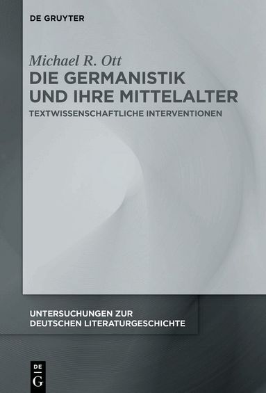 Die Germanistik und ihre Mittelalter - Michael R Ott - Häftad ...