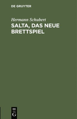 Salta, Das Neue Brettspiel - Hermann Schubert - Bok (9783112430736) | Bokus