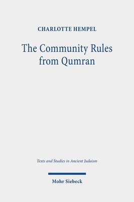 Community Rules from Qumran - Charlotte Hempel - Bok (9783161570261) | Bokus