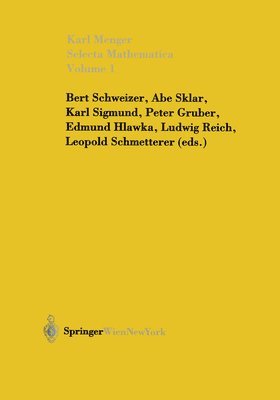 Selecta Mathematica: Volume 1 - Karl Menger, B Schweizer, Karl Sigmund, A Sklar, K Menger - Book ...