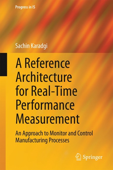 Reference Architecture for Real-Time Performance Measurement - Sachin Karadgi - Bok ...