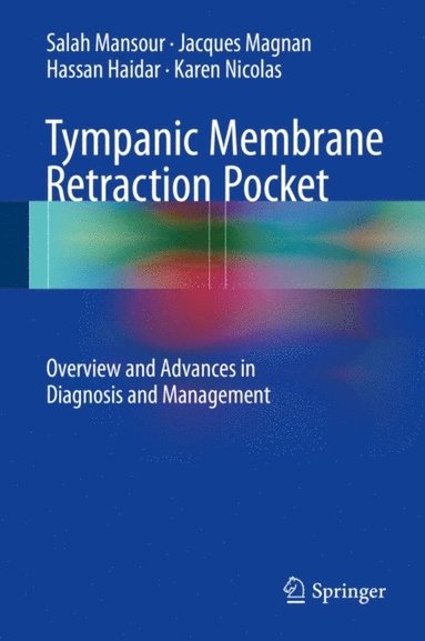 Tympanic Membrane Retraction Pocket - Ebok - Salah Mansour, Jacques ...