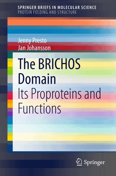 BRICHOS Domain - Jenny Presto, Jan Johansson - Häftad (9783319165639 ...