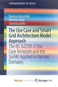 Use Case And Smart Grid Architecture Model Approach - Gottschalk Marion Gottschalk, Uslar ...
