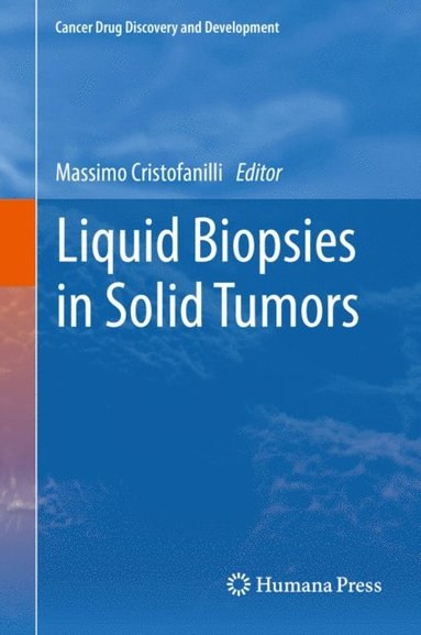 Liquid Biopsies in Solid Tumors - Ebok - Massimo Cristofanilli ...