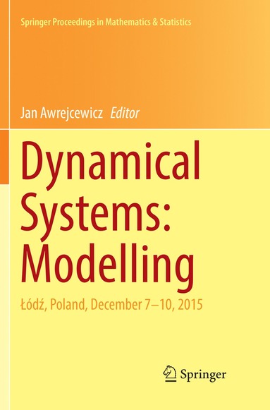 Dynamical Systems: Modelling - Jan Awrejcewicz - Previously published ...