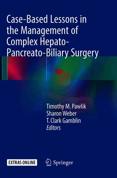 Case-Based Lessons in the Management of Complex Hepato-Pancreato ...