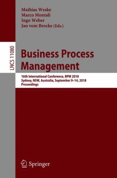 Business Process Management - Ebok - Mathias Weske, Marco Montali, Ingo ...