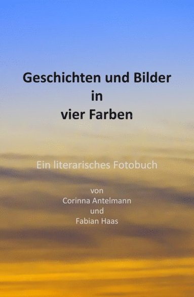 Geschichten und Bilder in vier Farben - Ebok - Corinna Antelmann ...