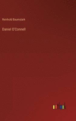 Daniel O'Connell - Reinhold Baumstark - Bok (9783368241896) | Bokus