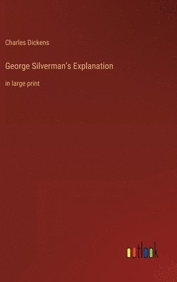 George Silverman's Explanation - Charles Dickens - Bok (9783368302351 ...