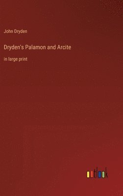 Dryden's Palamon and Arcite - John Dryden - Bok (9783368367015) | Bokus