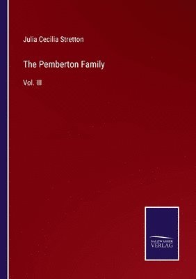 Pemberton Family - Julia Cecilia Stretton - Häftad (9783375038786) | Bokus